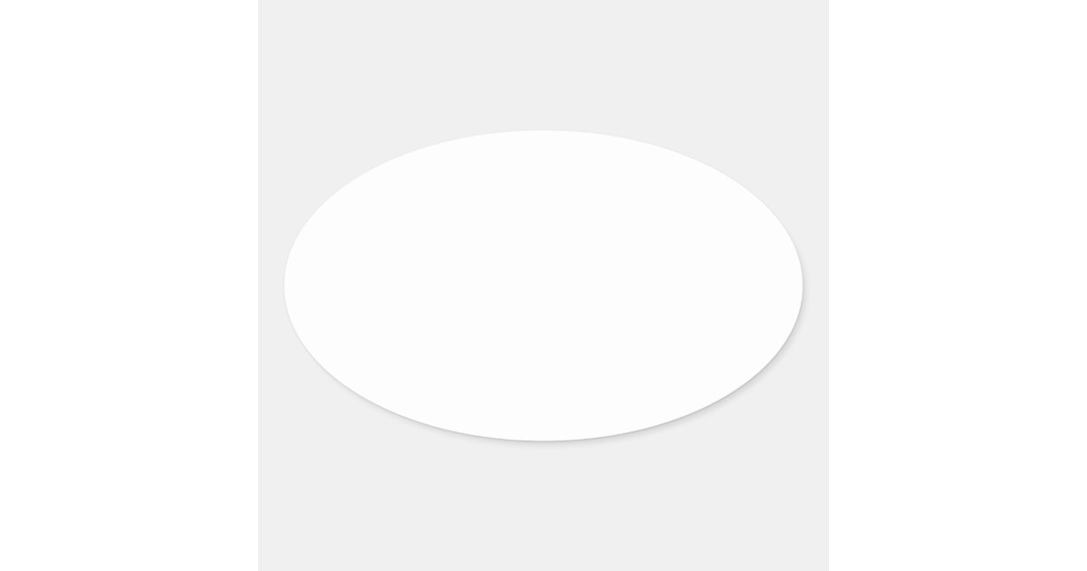 Create Your Own Oval Sticker | Zazzle