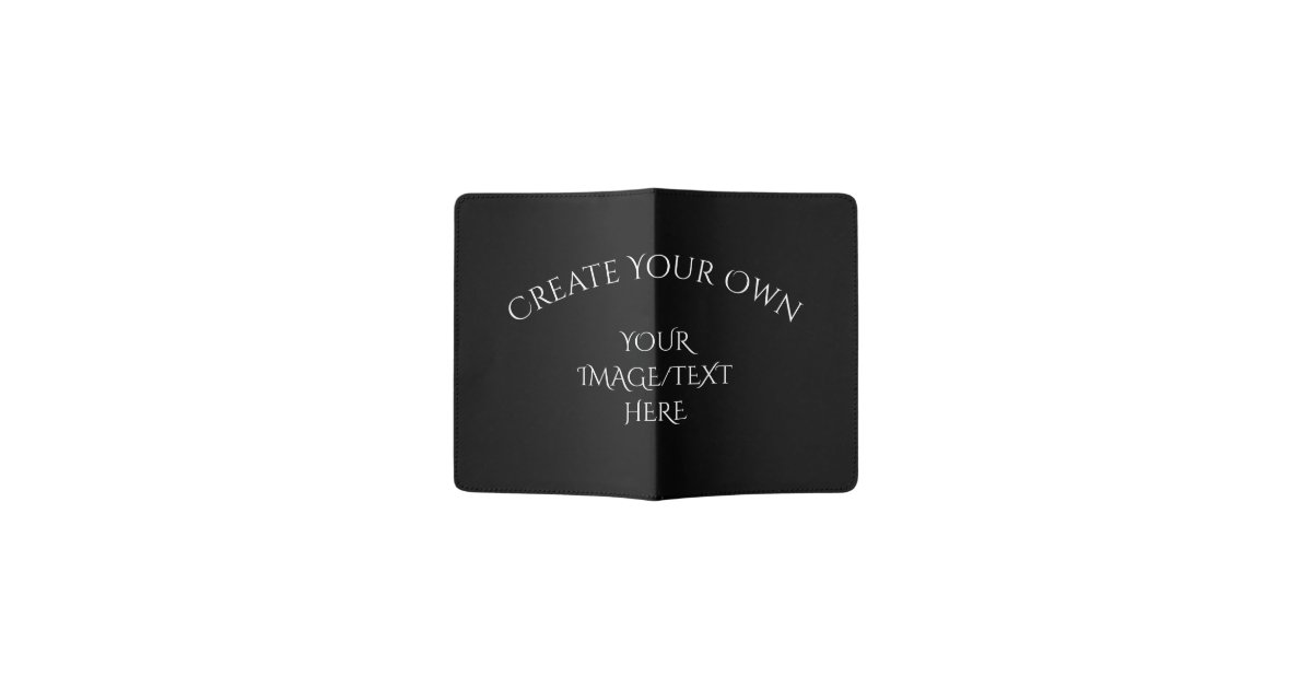 Create Your Own Passport Holder | Zazzle Create Your Own Passport Holder | Zazzle