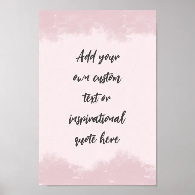 Create Your Own Pastel Motivational Quote Poster | Zazzle