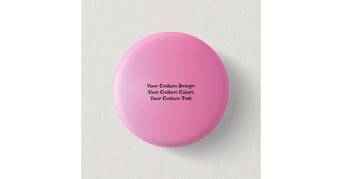 Create Your Own Personalized Button | Zazzle