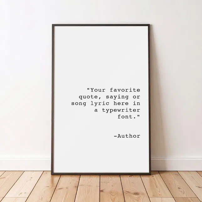Create Your Own Personalized Custom Quote Poster | Zazzle