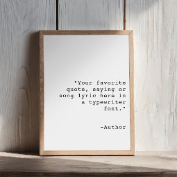 Create Your Own Personalized Custom Quote Poster | Zazzle