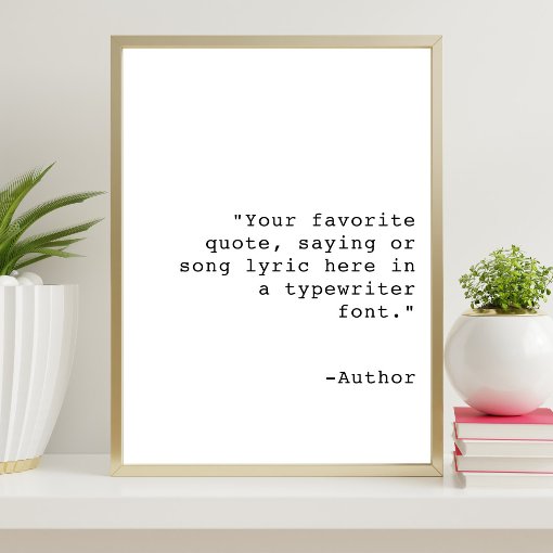 Create Your Own Personalized Custom Quote Poster | Zazzle