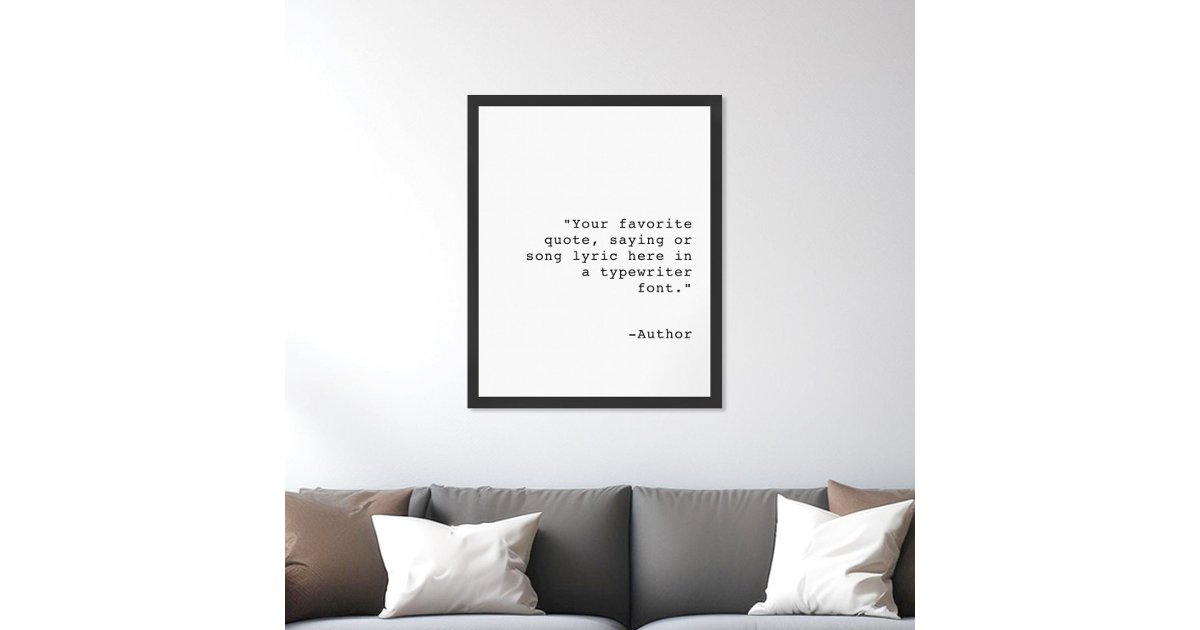 Create Your Own Personalized Custom Quote Poster | Zazzle
