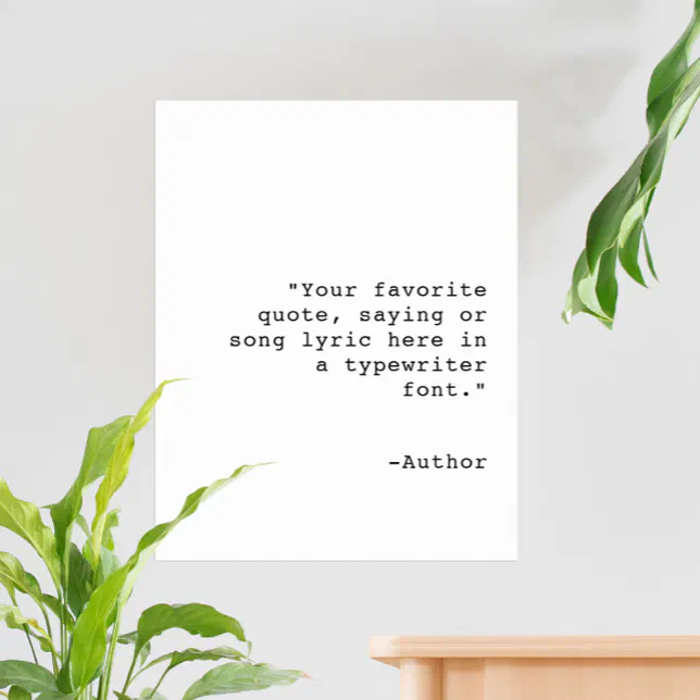 Create Your Own Personalized Custom Quote Poster | Zazzle