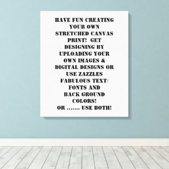 Create Your Own Personalized Customized Canvas Print | Zazzle
