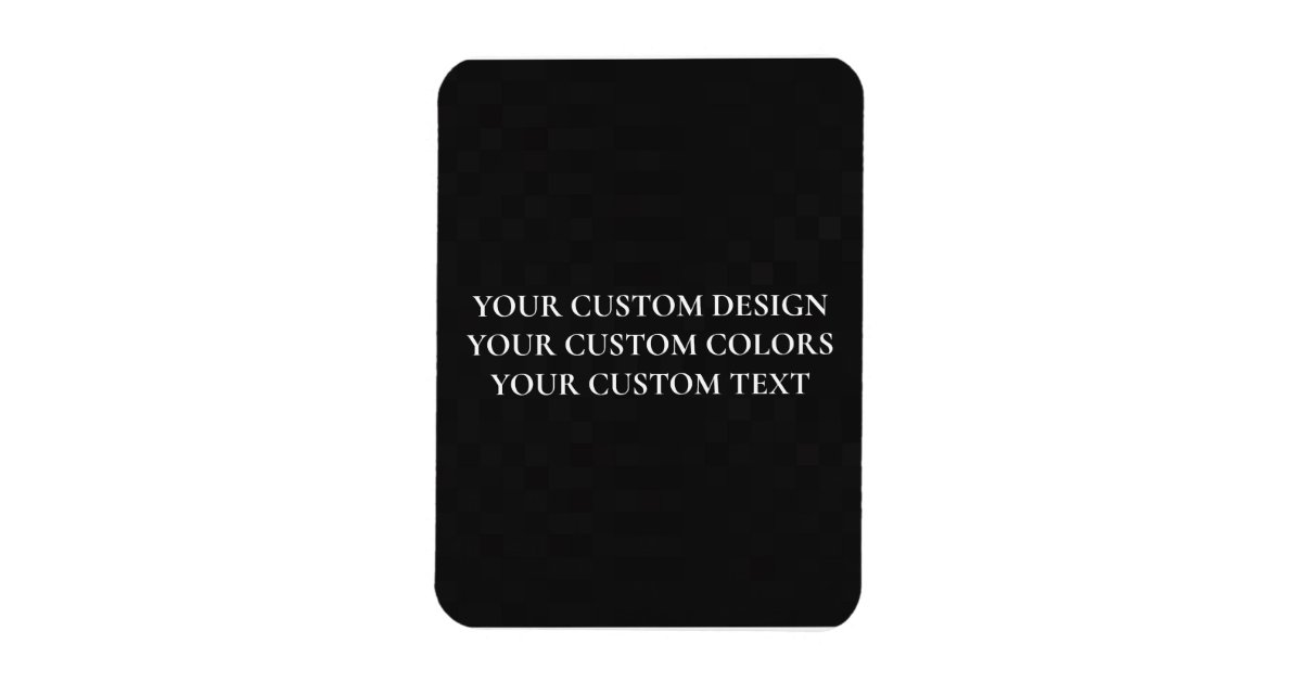 Create Your Own Personalized Magnet | Zazzle Create Your Own Personalized Magnet | Zazzle