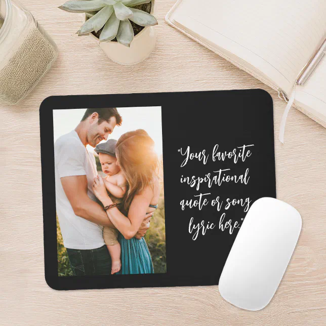 Create Your Own Personalized Photo Quote Mouse Pad | Zazzle