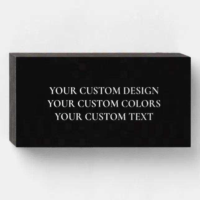Create Your Own Personalized Wooden Box Sign | Zazzle