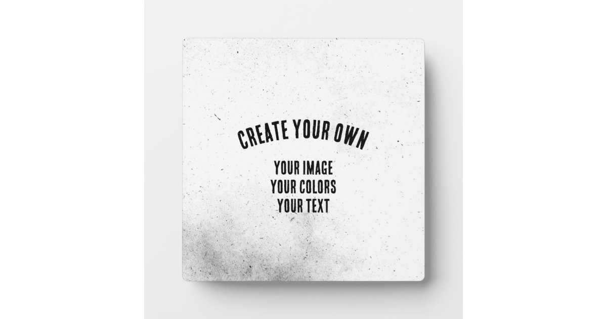 Create Your Own Plaque | Zazzle