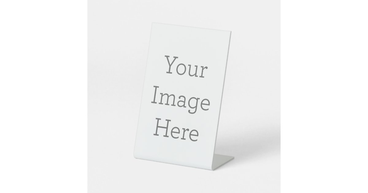 Create Your Own Plastic Pedestal Sign | Zazzle