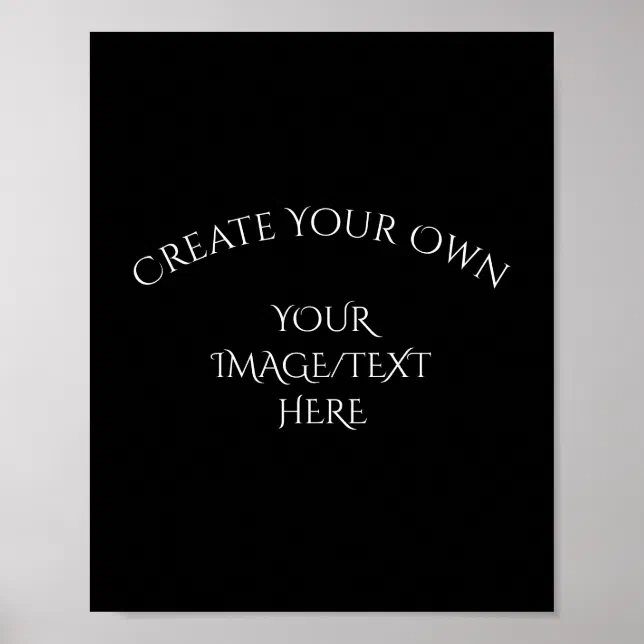 Create Your Own Poster | Zazzle