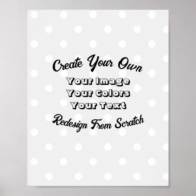 Create Your Own Poster | Zazzle