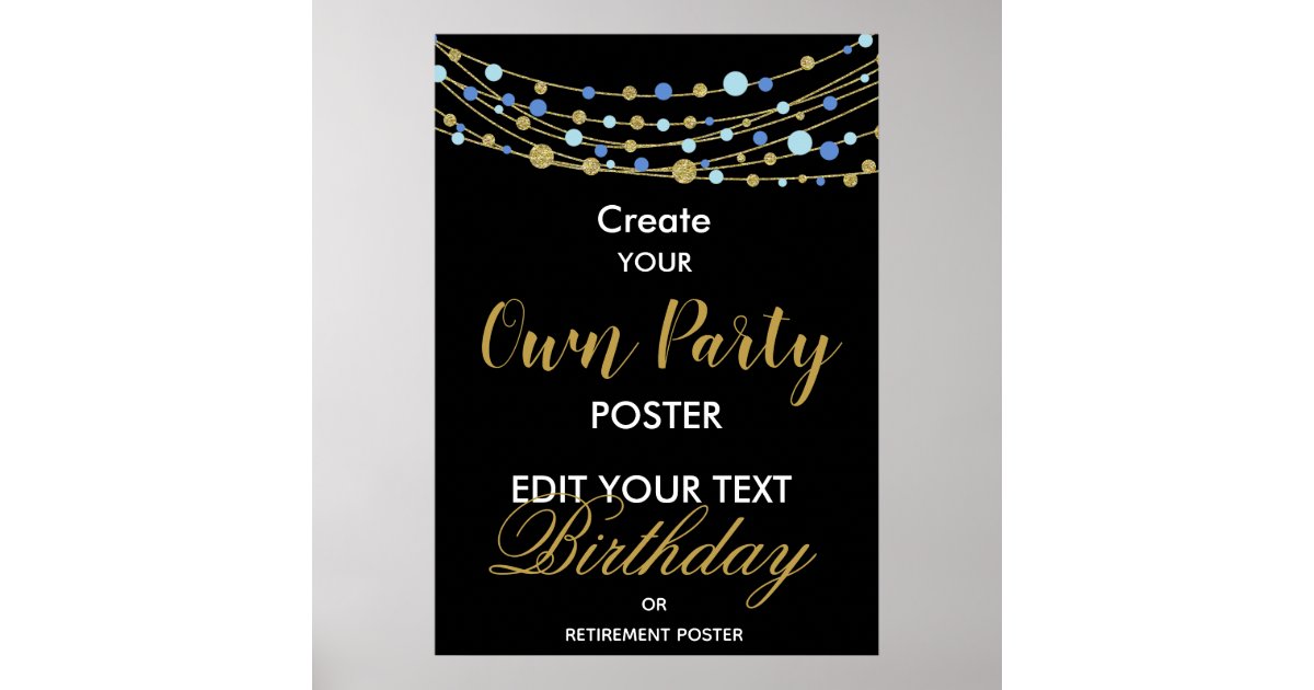CREATE YOUR OWN POSTER Birthday poster, | Zazzle