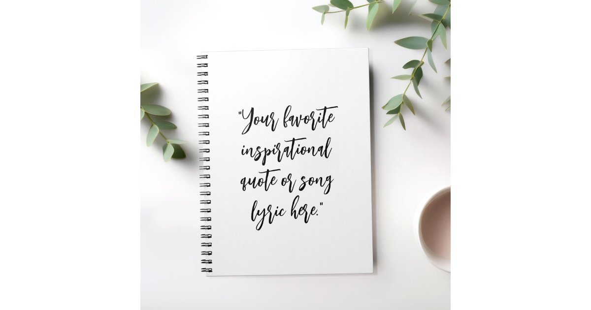 Create Your Own Quote Calligraphy Notebook | Zazzle