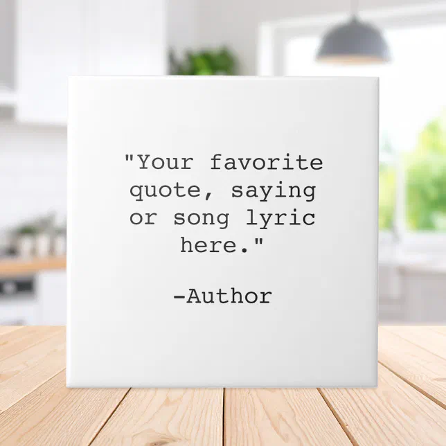 Create Your Own Quote Ceramic Tile | Zazzle