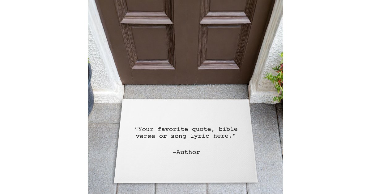 Create Your Own Quote Doormat | Zazzle