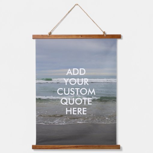 Create Your Own Quote Hanging Tapestry | Zazzle