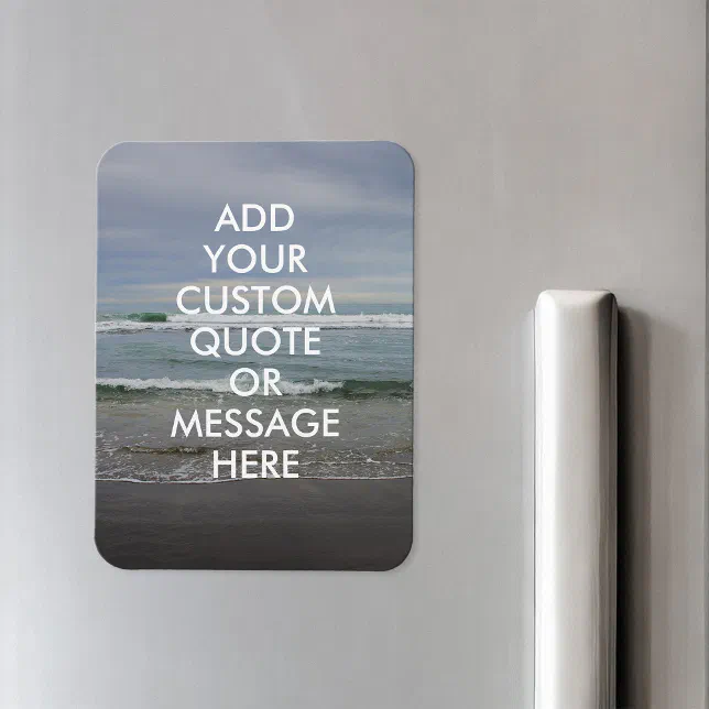 Create Your Own Quote Magnet | Zazzle