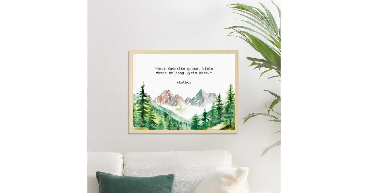 Create Your Own Quote Mountain Landscape Poster | Zazzle