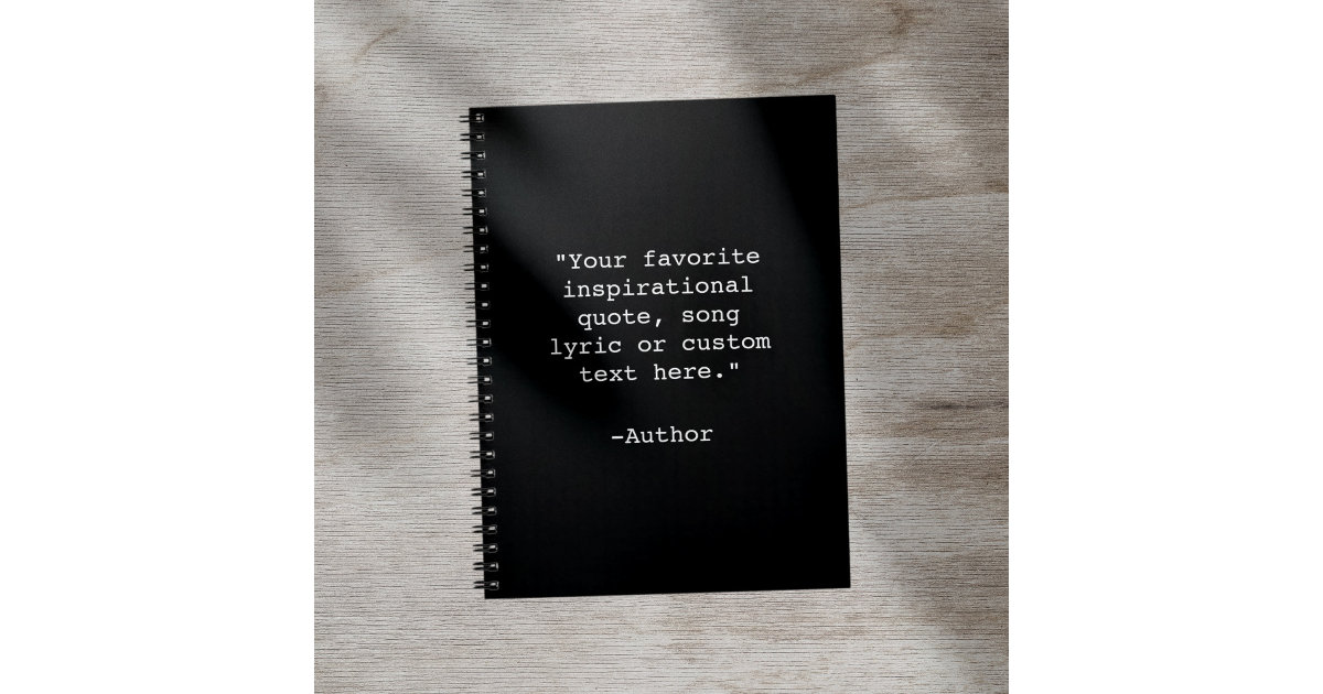 Create Your Own Quote Notebook | Zazzle