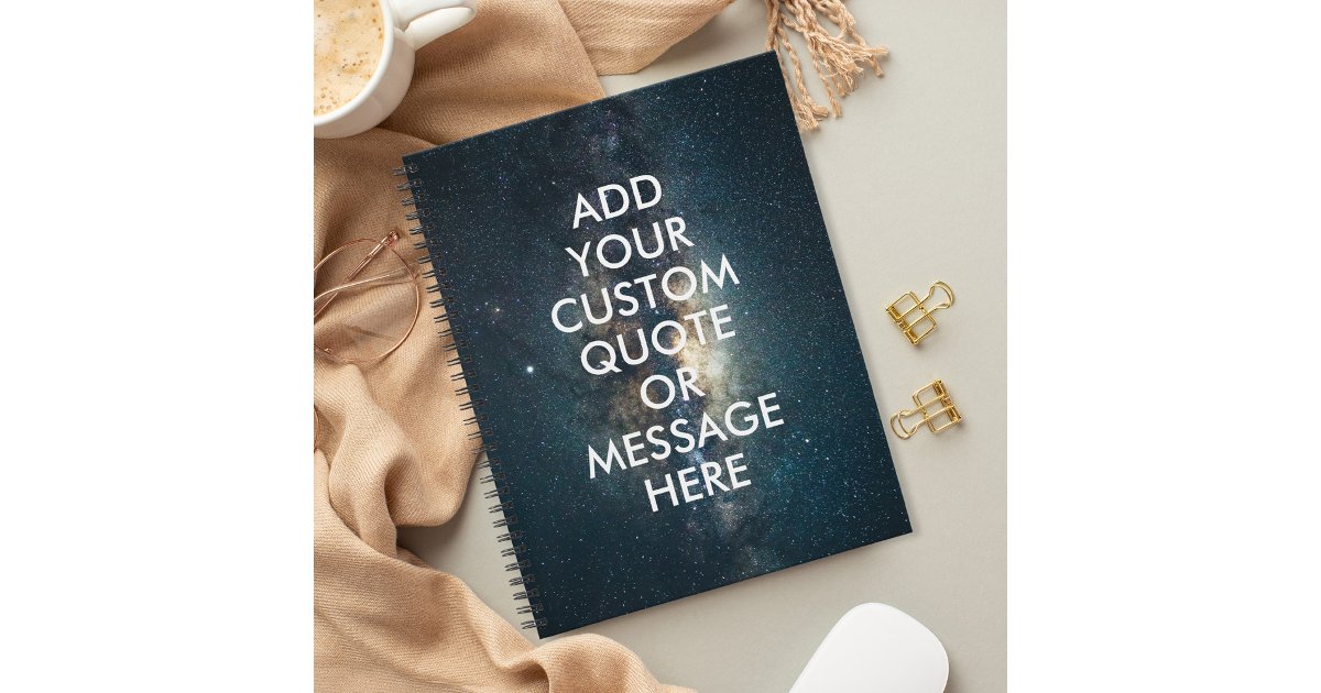 Create Your Own Quote Notebook | Zazzle