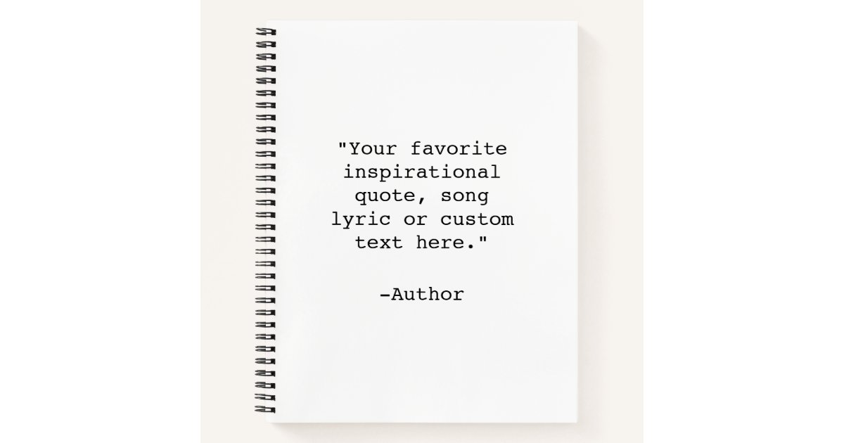 Create Your Own Quote Notebook | Zazzle