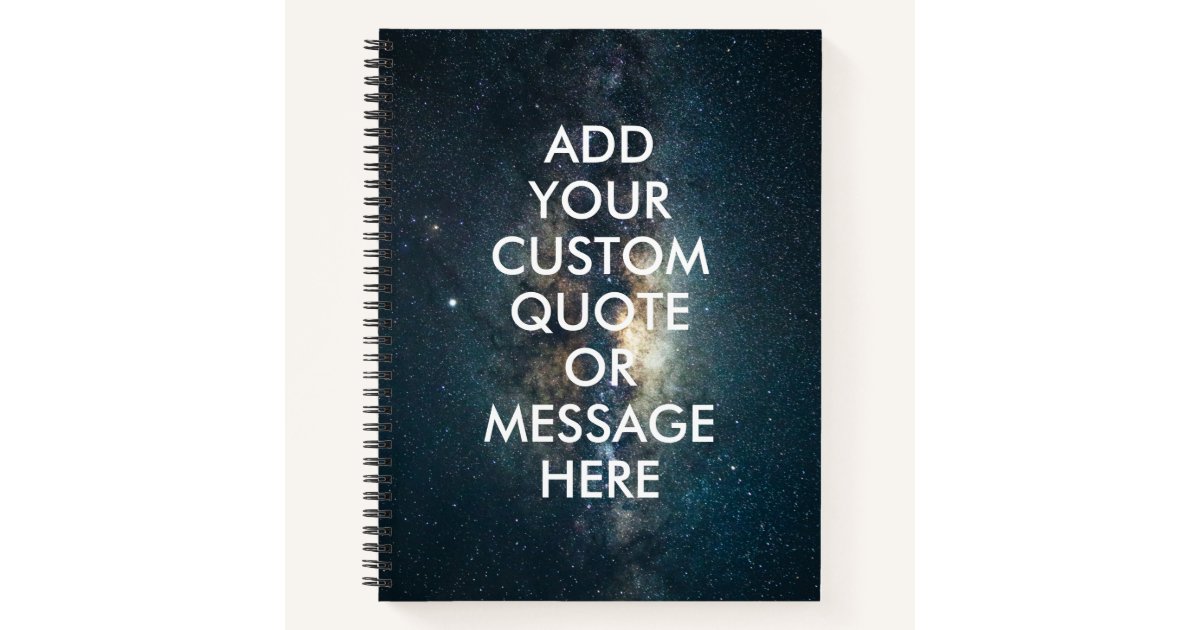 Create Your Own Quote Notebook | Zazzle