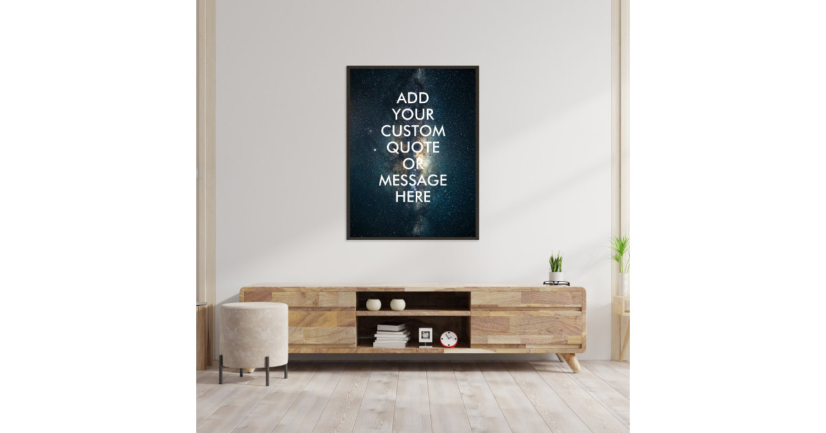 Create your own quote poster | Zazzle
