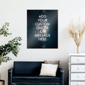 Create your own quote poster | Zazzle