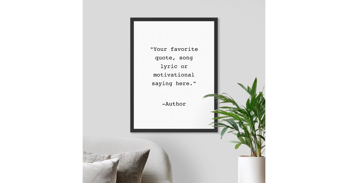 Create Your Own Quote Poster | Zazzle