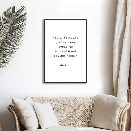 Create Your Own Quote Poster | Zazzle