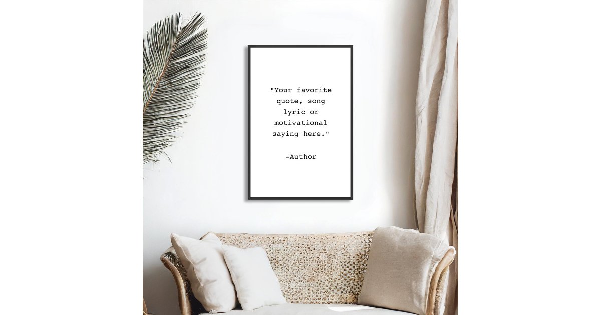 Create Your Own Quote Poster | Zazzle