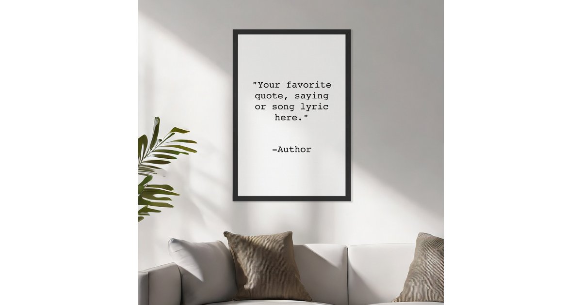 Create Your Own Quote Poster | Zazzle