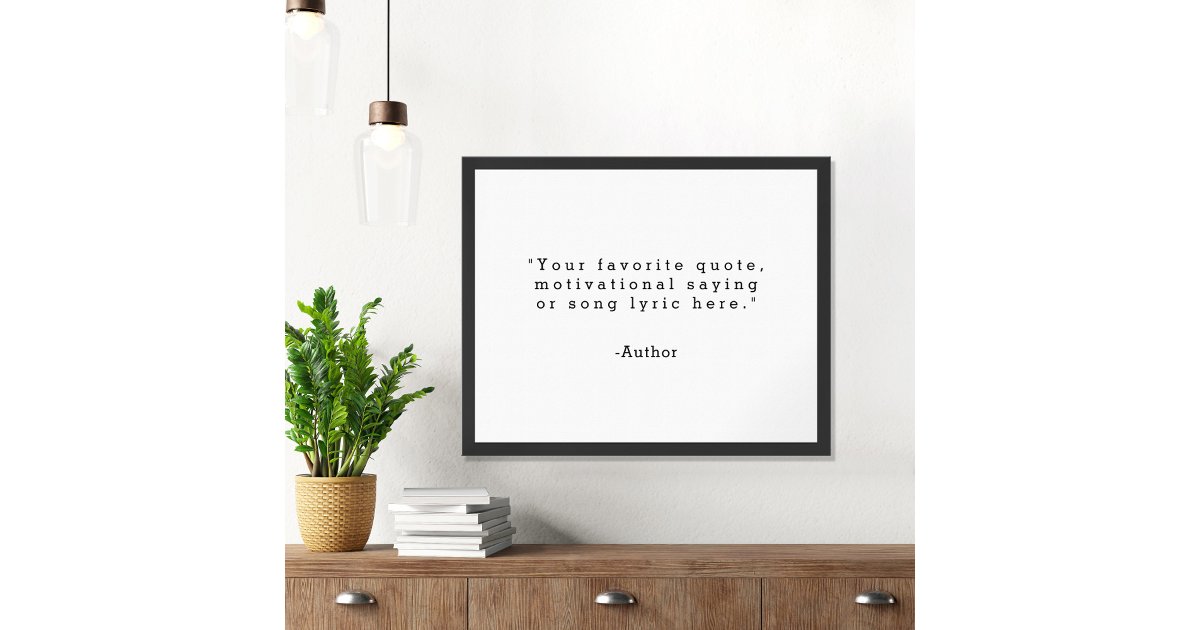 Create Your Own Quote Poster | Zazzle