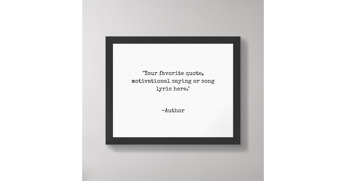 Create Your Own Quote Poster | Zazzle