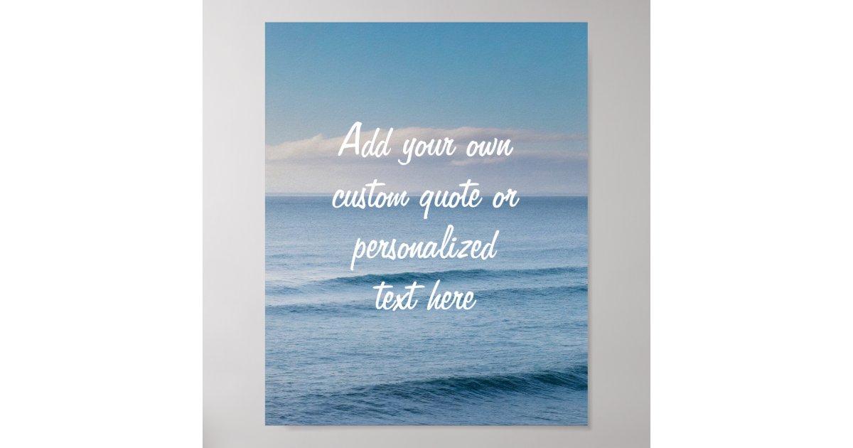 Create Your Own Quote Poster | Zazzle