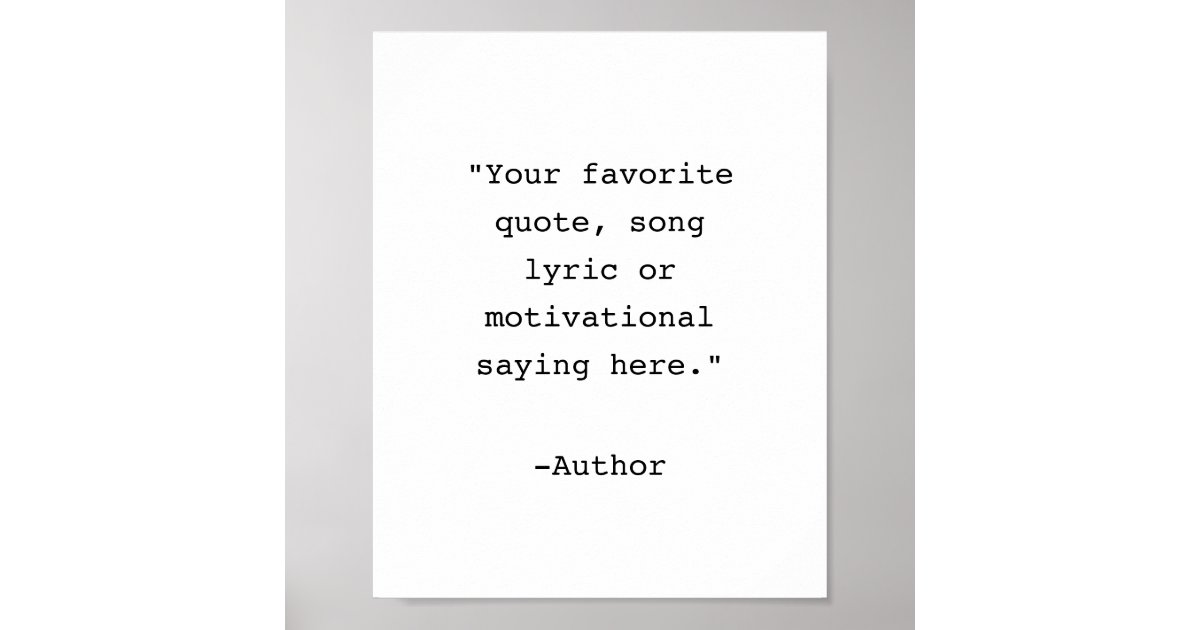 Create Your Own Quote Poster | Zazzle