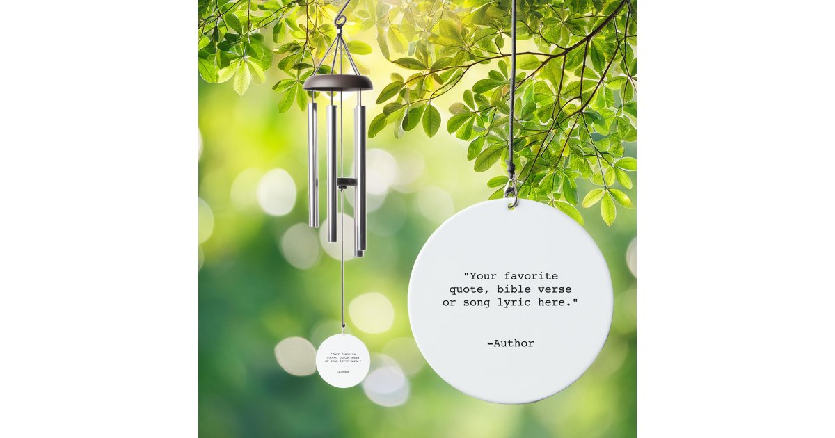 Create Your Own Quote Wind Chime | Zazzle