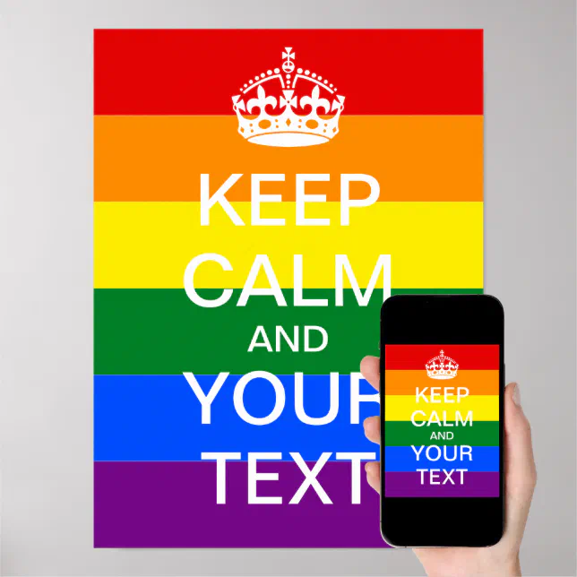 Create Your Own Rainbow "KEEP CALM" Poster! Poster | Zazzle