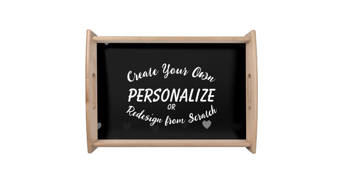 Create Your Own Serving Tray | Zazzle