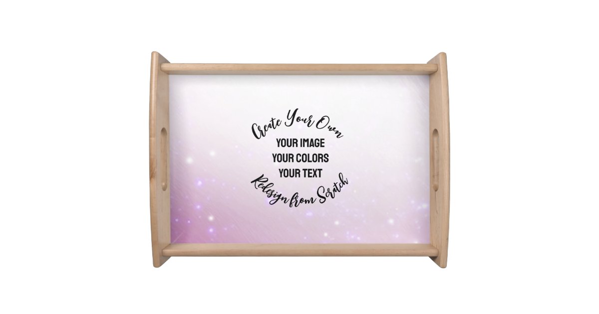 Create Your Own Serving Tray | Zazzle