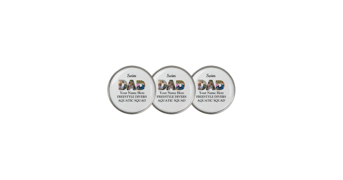 Create your own sports Dad photo collage Swim Dad Golf Ball Marker | Zazzle