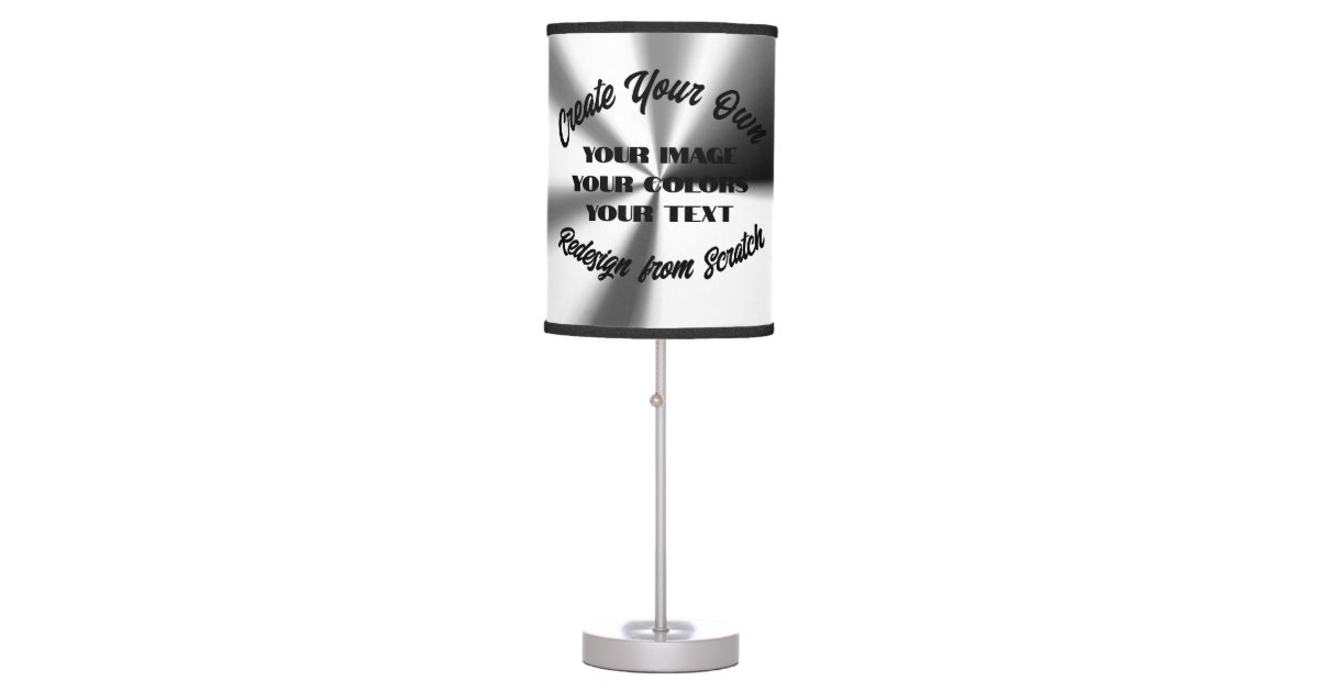 Create Your Own Table Lamp | Zazzle