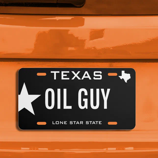 Create Your Own Texas Oil Guy License Plate | Zazzle