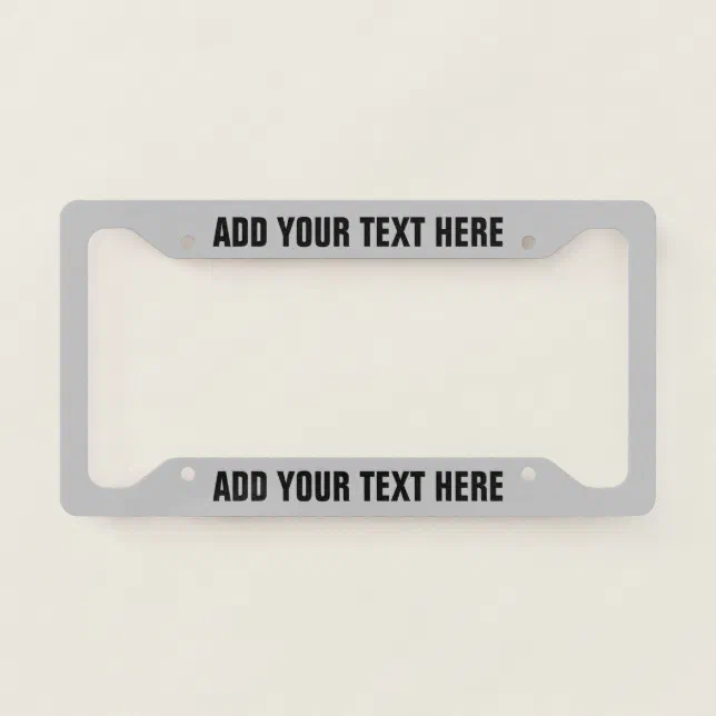Create Your Own Text Black Silver License Plate Frame | Zazzle