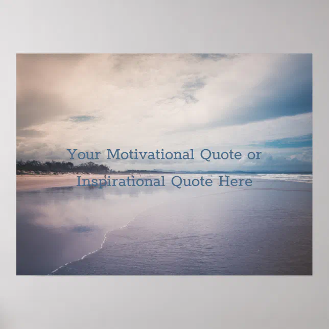 Create Your Own Text Inspirational Motivational Po Poster | Zazzle