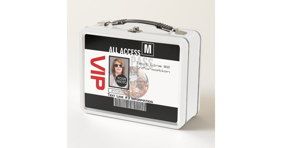 Create Your Own VIP Pass 8 ways to Personalize Metal Lunch Box | Zazzle