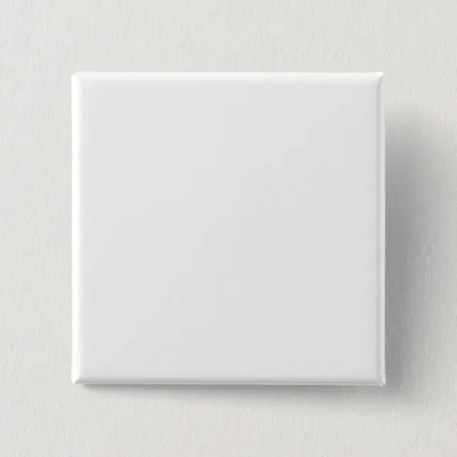 Create your own white Square Button, 2 Inch Button | Zazzle