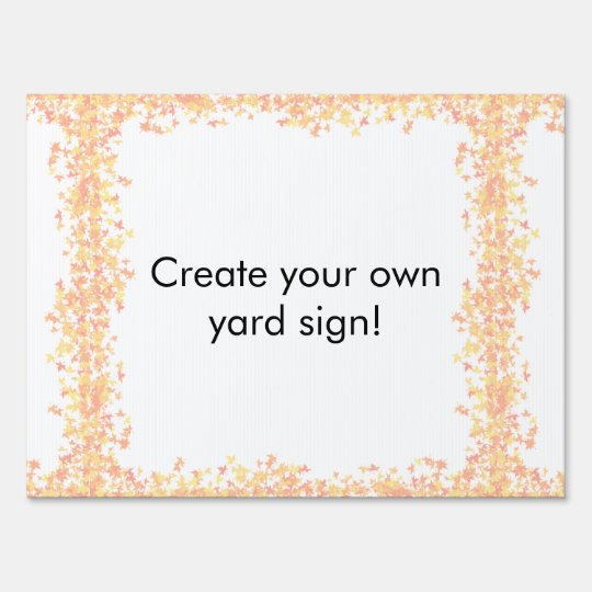 Create your own yard sign! yard sign | Zazzle.com